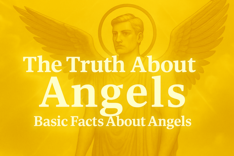 The Truth About Angels: Basic Facts About The Angelic World | Grace ...